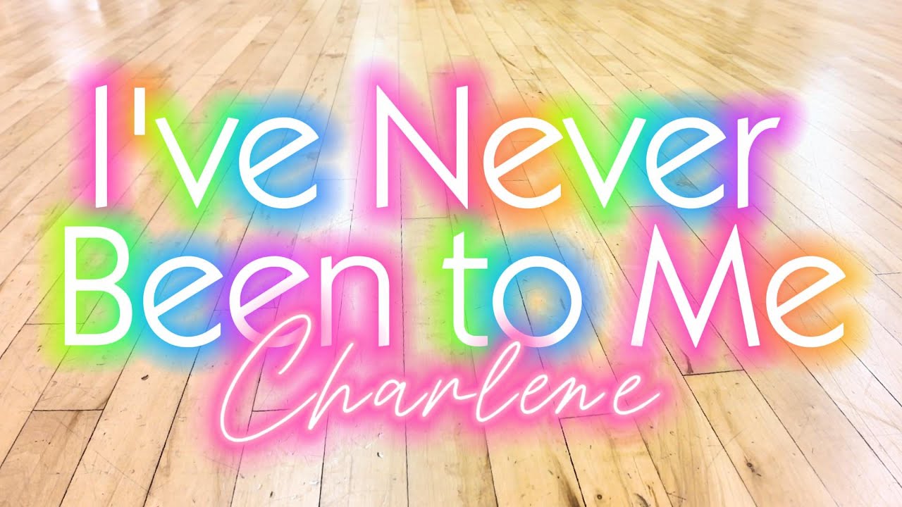 Zumba Fitness | I’ve Never Been to Me | Charlene | Dance Fitness ...