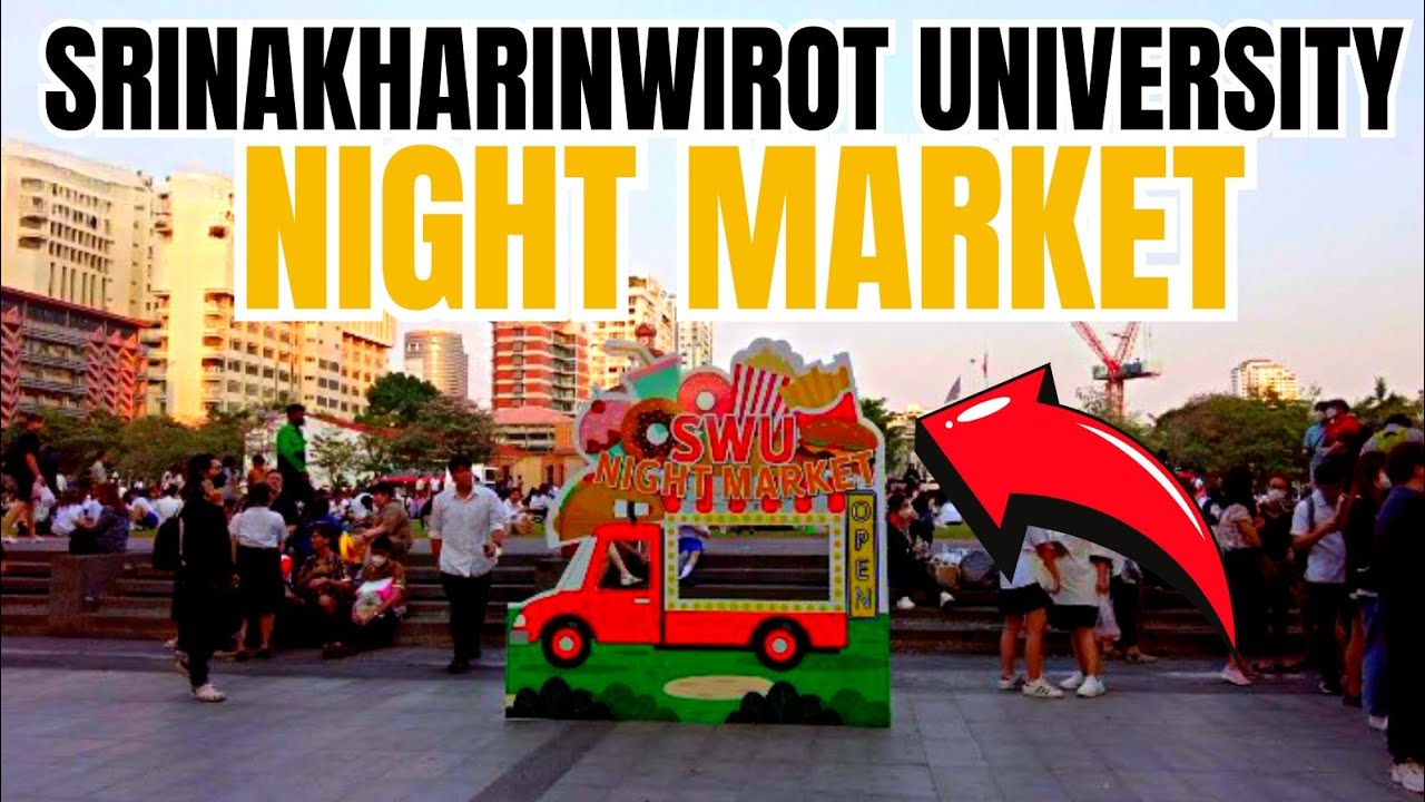 Experience the Magic of SWU Night Market: Bangkok's Best-Kept Secret ...