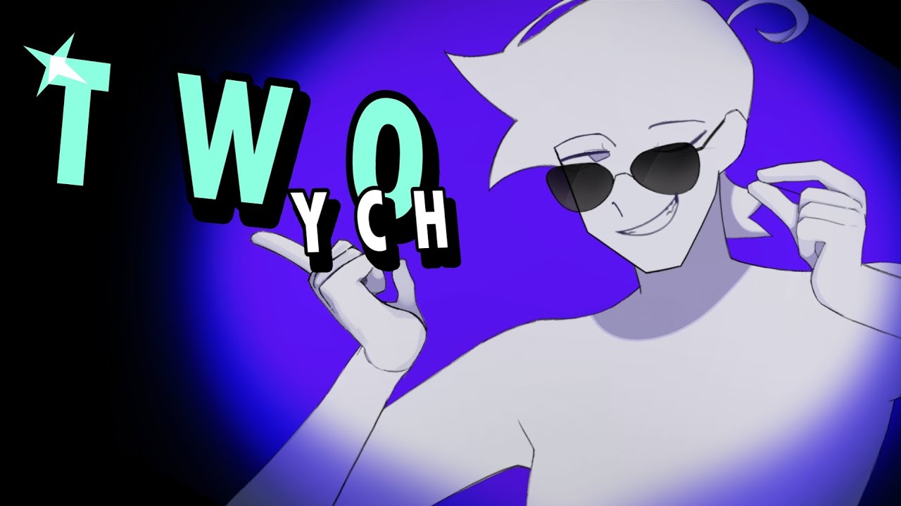 TWO [YCH ANIMATION MEME] CLOSED - YouTube