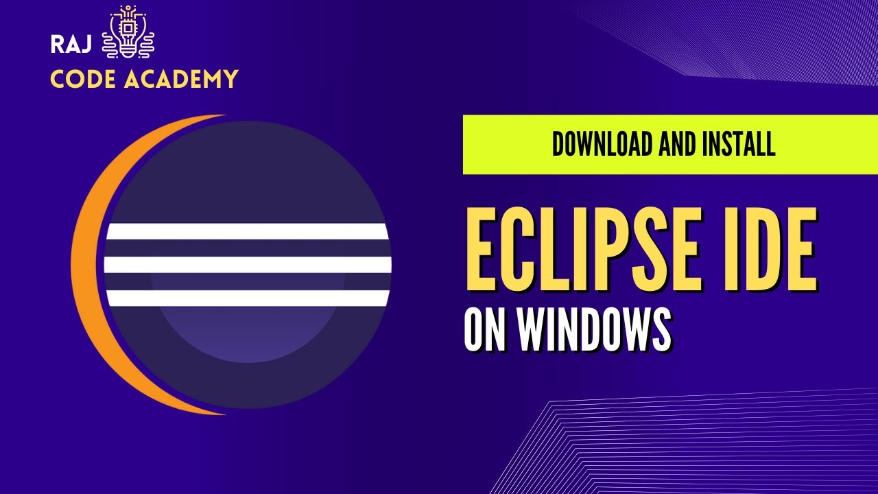 How to Download and Install Eclipse IDE on Windows | Raj Code Academy - YouTube