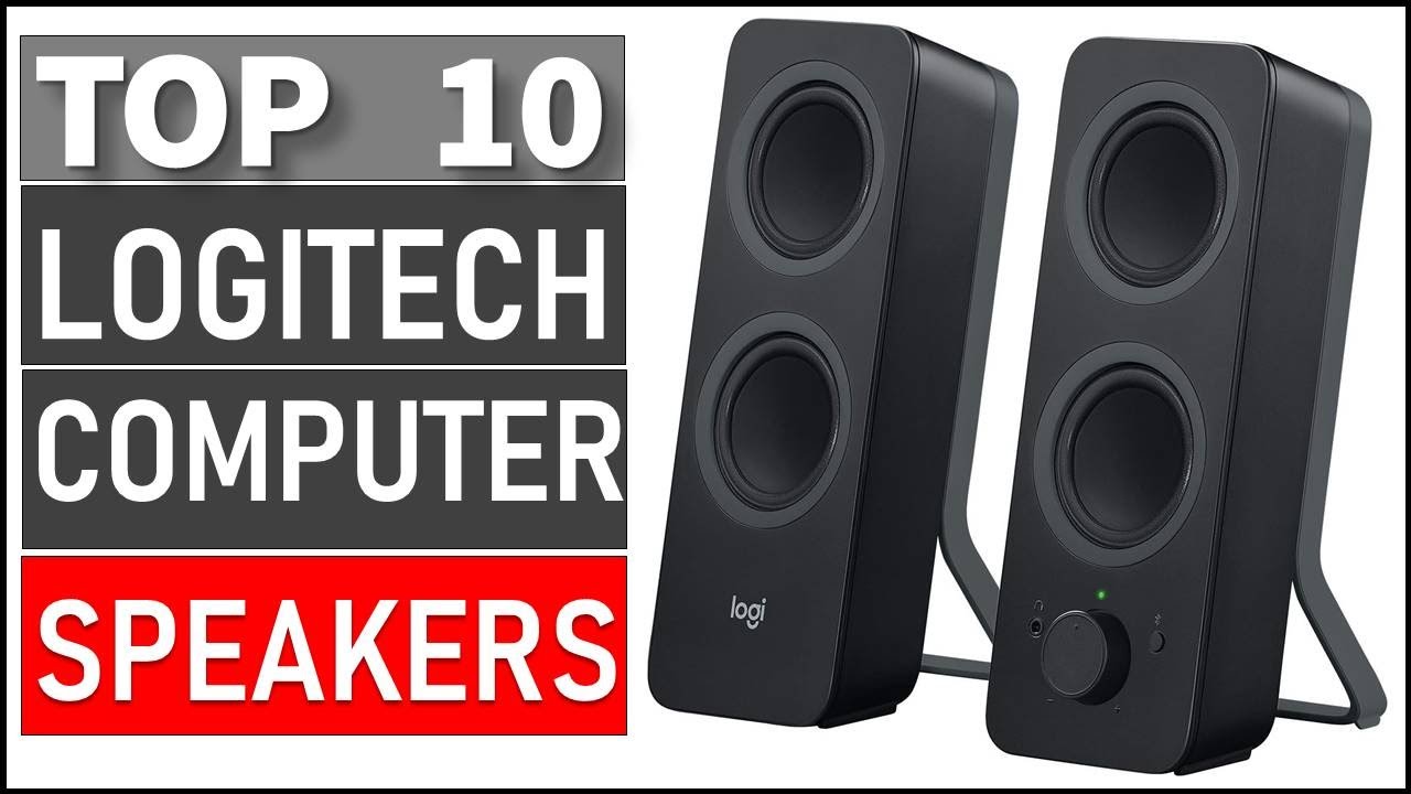 Top 10 Best Logitech Computer Speakers 2024 (Top 5 Picks) - YouTube