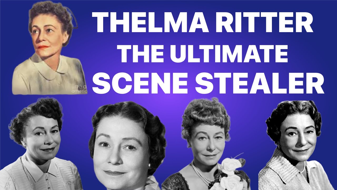 Thelma Ritter: The Ultimate Scene Stealer of Classic Cinema! (Revised ...