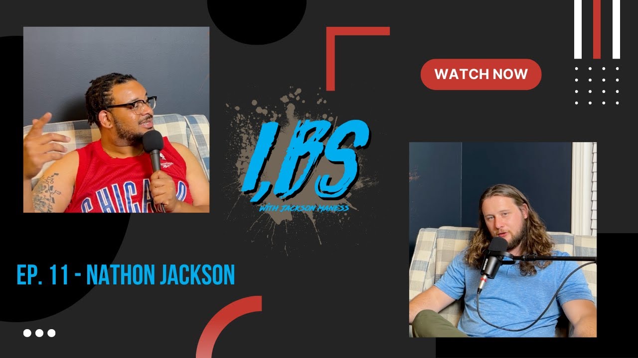 Ep. 11 - Nathon Jackson - YouTube