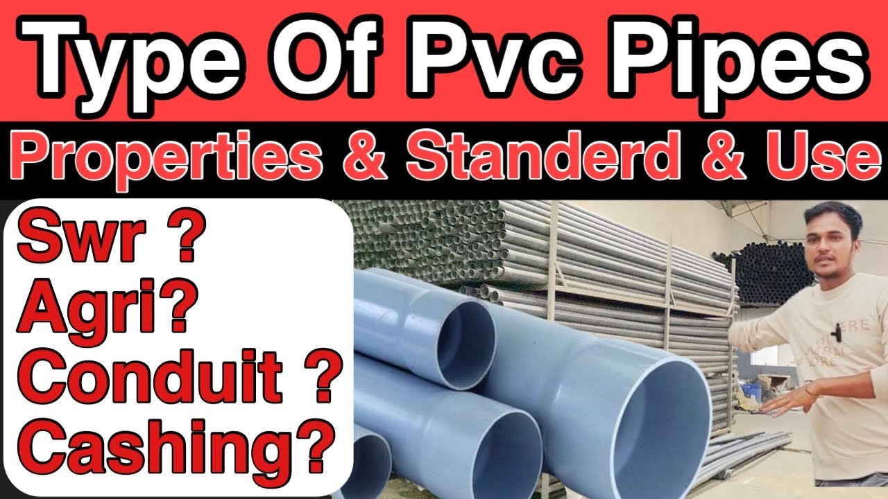 Types of pvc pipes | Properties of Pvc Pipes | SWR Pipe | Conduit Pipes ...