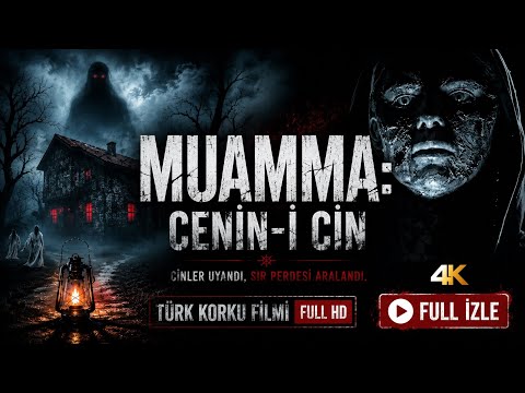 Muamma: Cenin-i Cin Türk Korku Filmi 4K