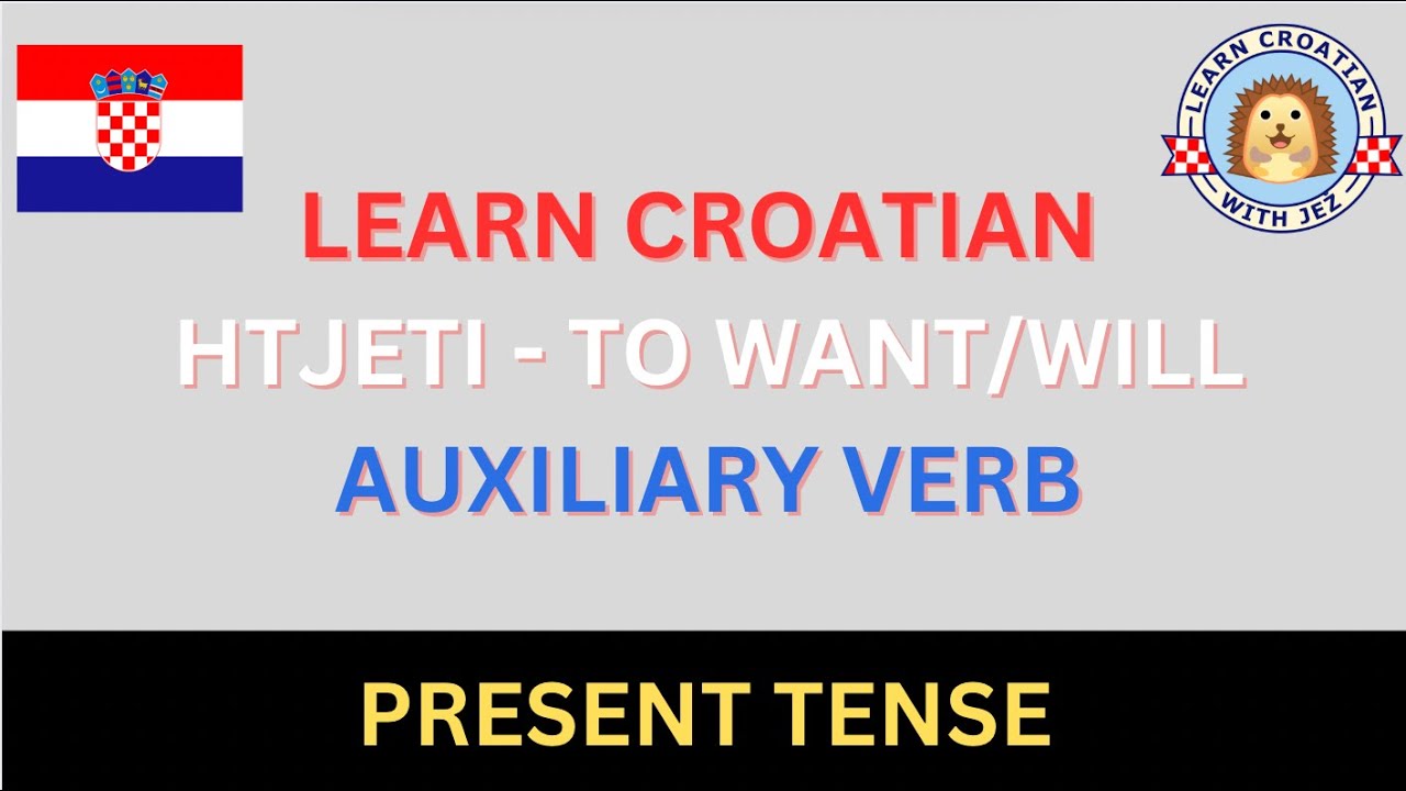 Croatian verb conjugation - HTJETI (to want/will) [Present tense ...
