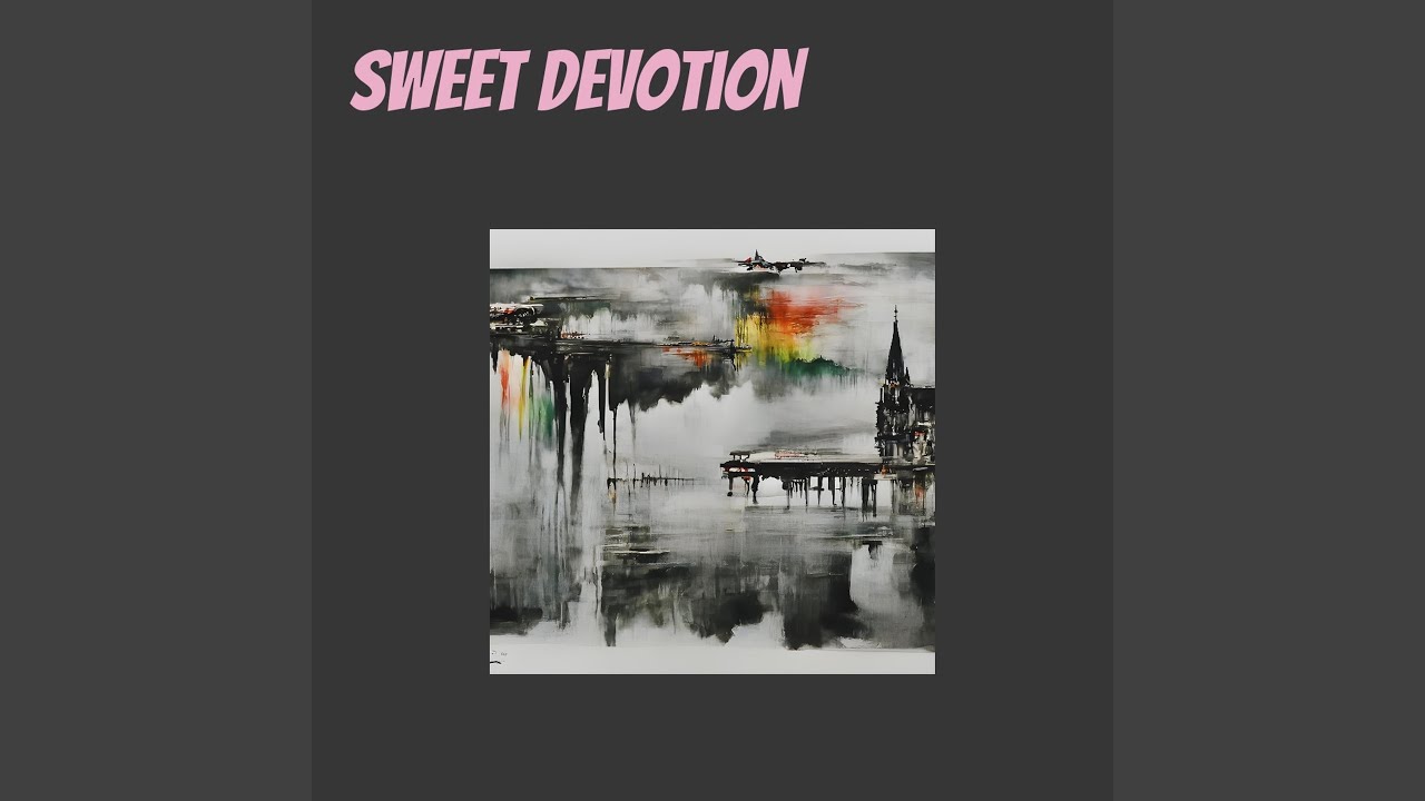 Sweet Devotion - YouTube
