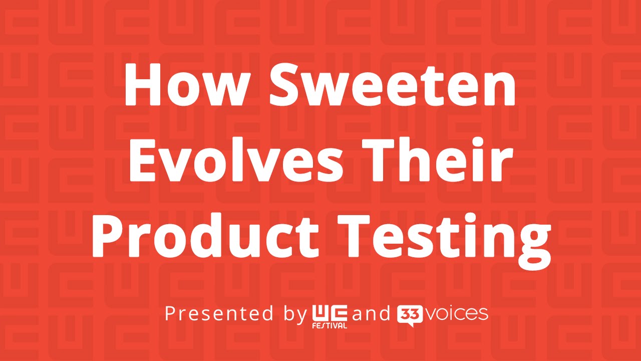 How Sweeten Evolves Their Product Testing with Founder and CEO Jean ...