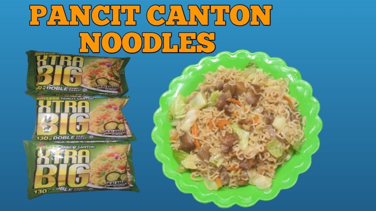 HOW TO COOK XTRA BIG PANCIT CANTON WITH VEGETABLE LUTONG BAHAY - YouTube
