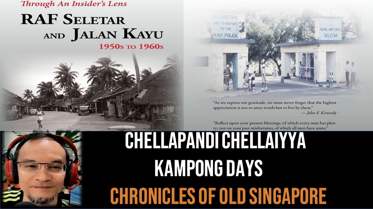 Chellapandi Chellaiyya – Kampong Spirit in Jalan Kayu Village ...