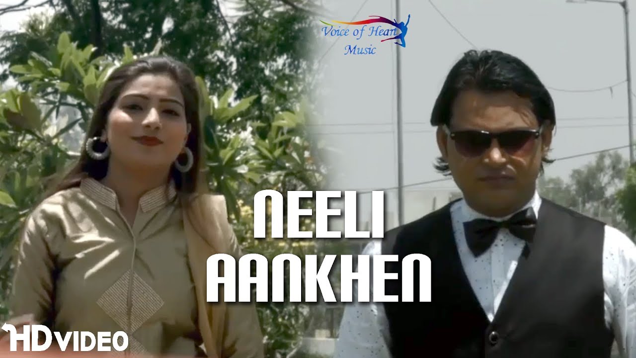 Neeli Aankhen | Sekhar Chokar, Dev Mahi, Sonu Panchal | Haryanvi songs ...
