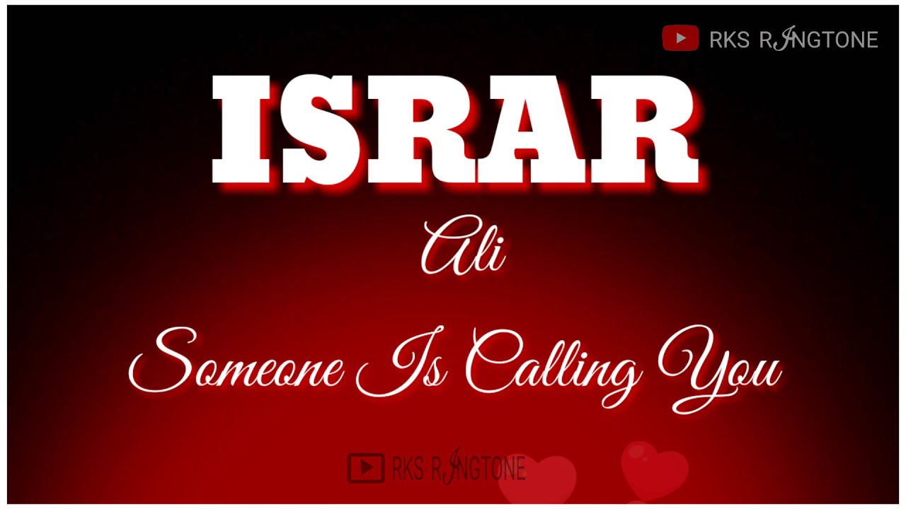 Israr name Ringtone || I letter ringtone || Israr name whatsapp status ...
