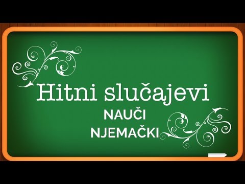 Njemački jezik - Hitni slučajevi (nauci-njemacki.com) - Prvi dio