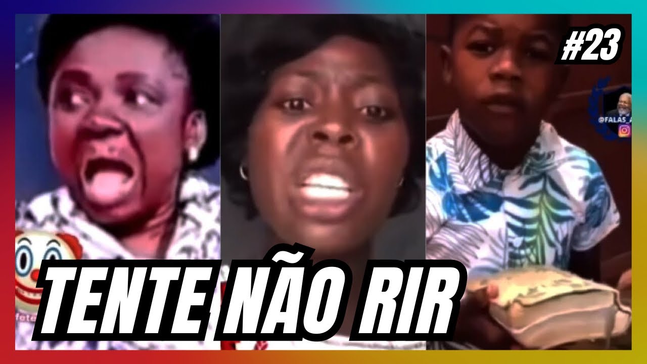 MELHORES VÍDEOS ENGRAÇADOS DE ANGOLA. TENTE NÃO RIR # 23 - YouTube