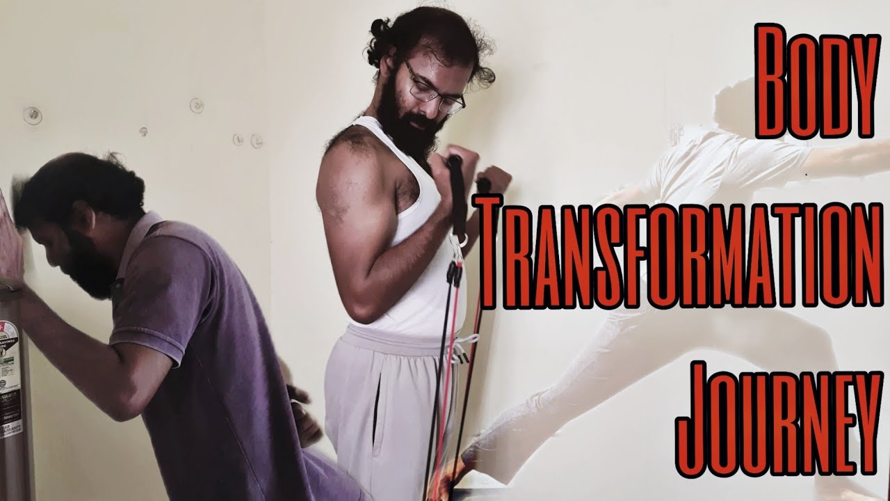 Body Transformation Journey : The Beginning - YouTube
