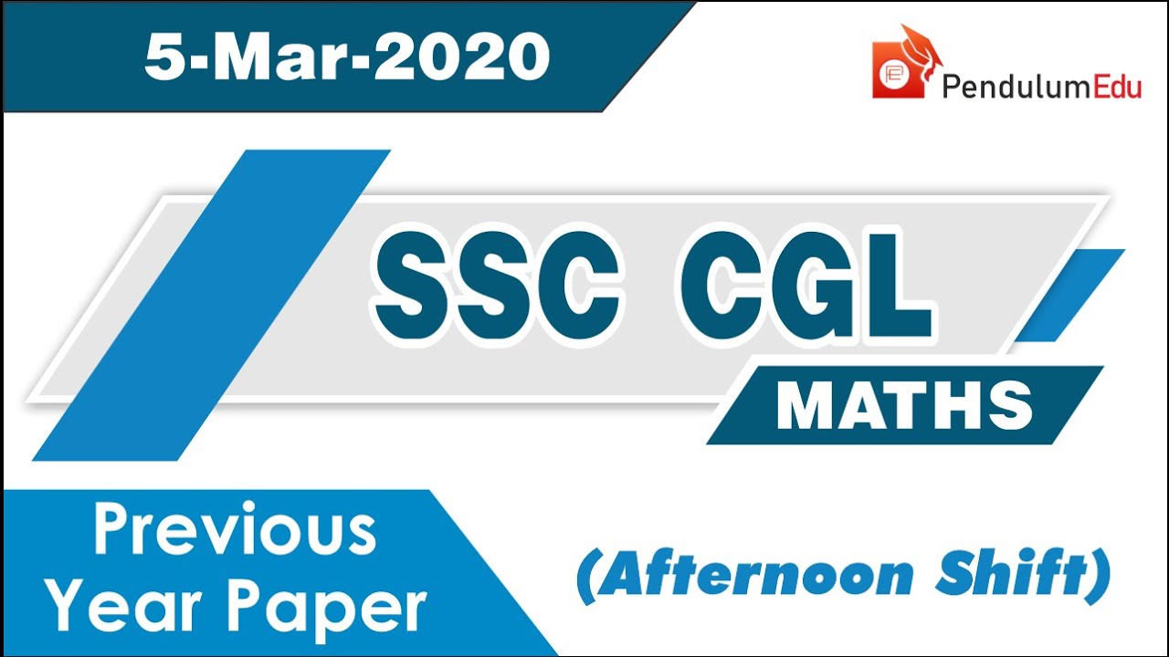 SSC CGL Maths 5 March 2020 Shift 2 | SSC CGL Previous Year Paper | SSC ...