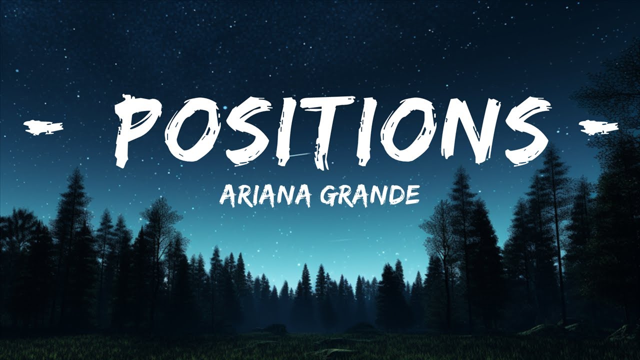 Ariana Grande - positions (Lyrics) | 1hour Lyrics - YouTube