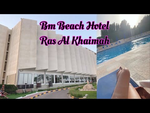 WEEKEND STAYCATION at BM BEACH HOTEL RAS AL KHAIMAH