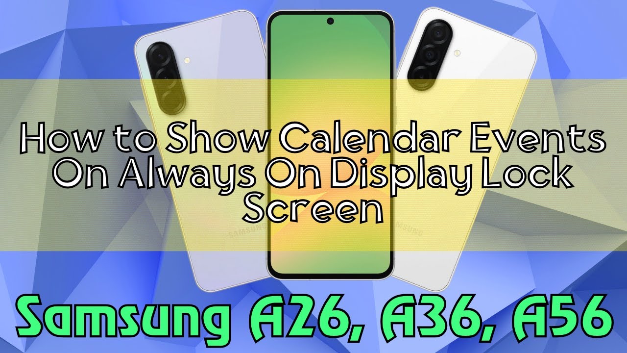 How to Show Calendar Events On Always On Display Lock Screen Samsung ...