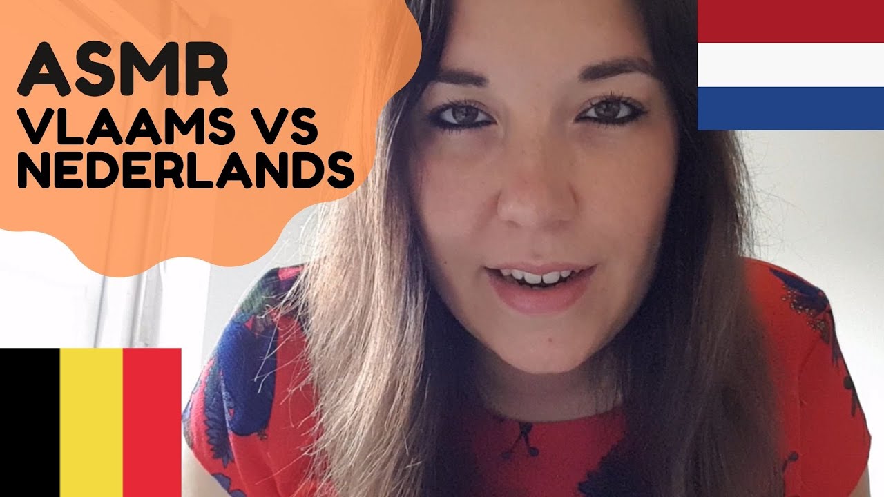 ASMR Vlaams vs Nederlands | Woorden Fluisteren | (ASMR Flemish, ASMR Dutch, Whispers) - YouTube
