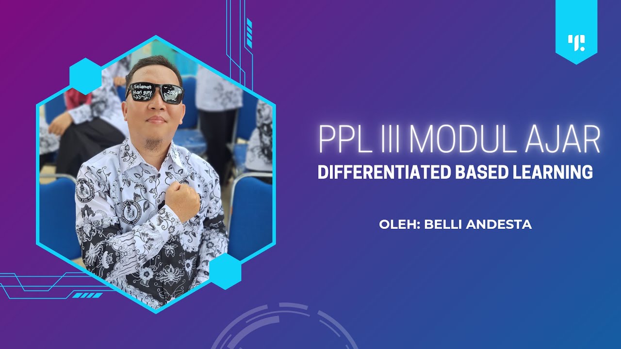 PPL 3 Modul Ajar Differentiated Based Learning PPG Batch 2 UIN Sultan Maulana Hasanudin Banten ...