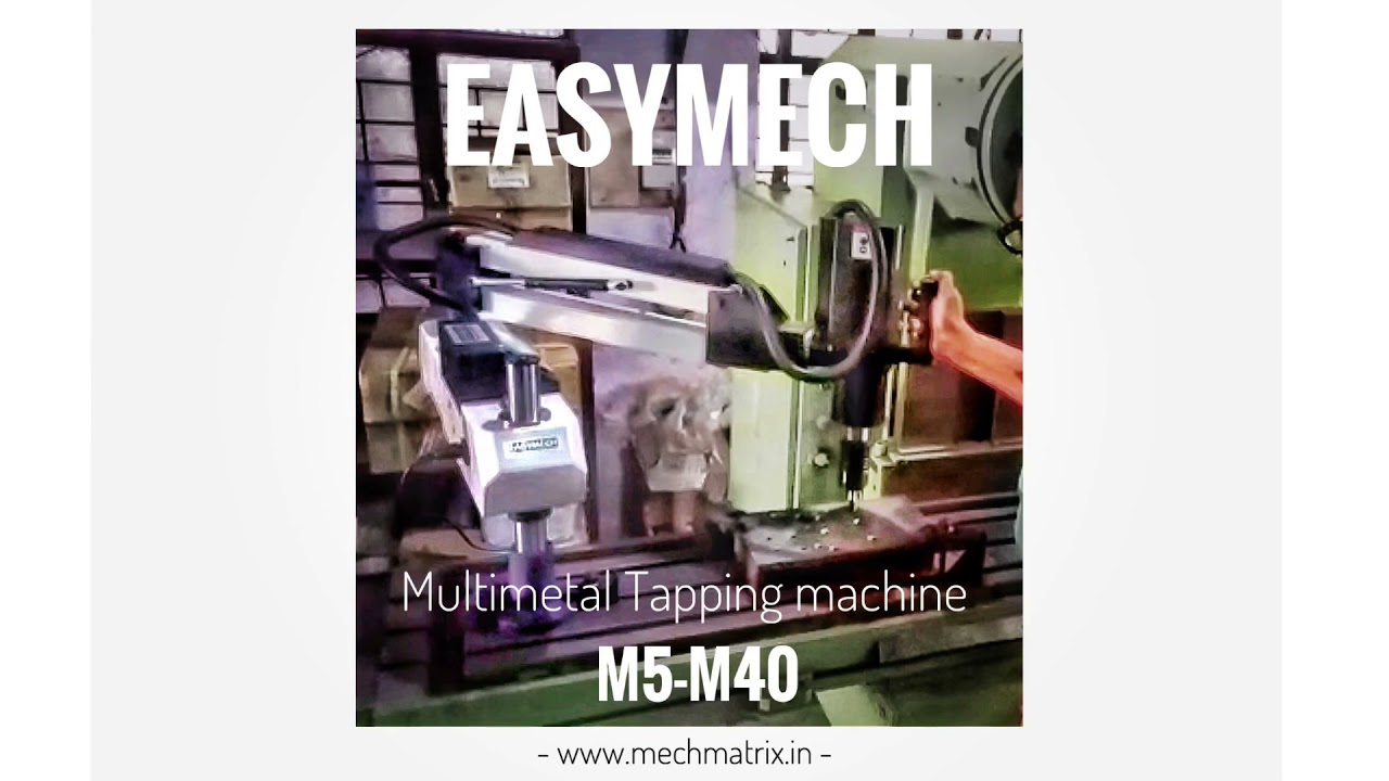 EASYMECH multimetal tapping machine M5-M40 by Mechmatrix- touchscreen ...