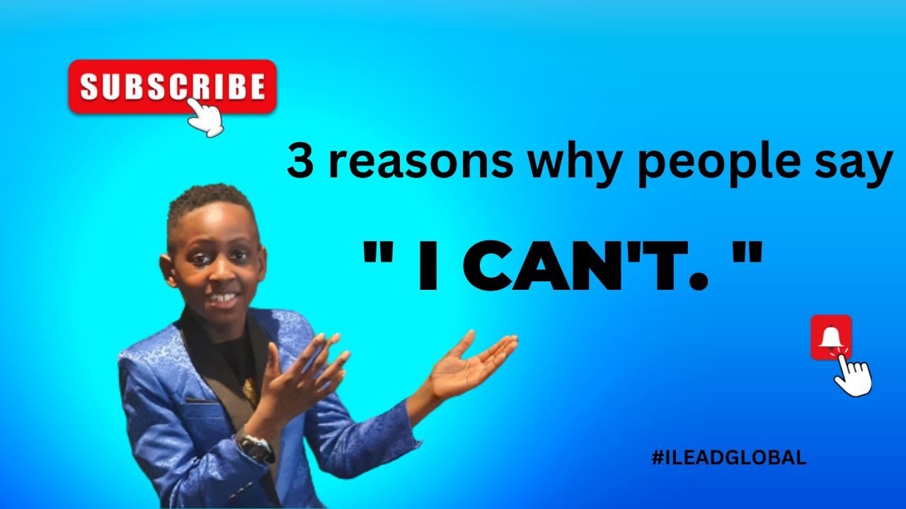 3 reasons why people say I can't - YouTube
