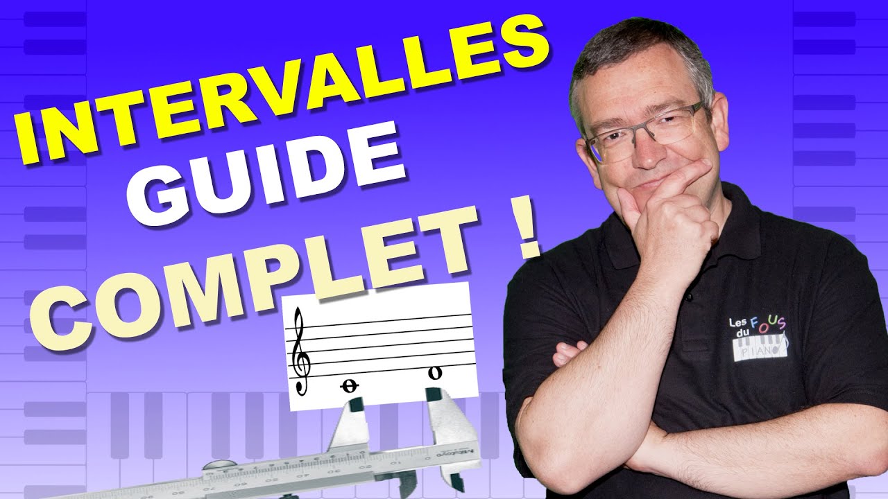 Guide Complet des Intervalles : Leur Rôle dans la Formation des Accords au Piano - YouTube