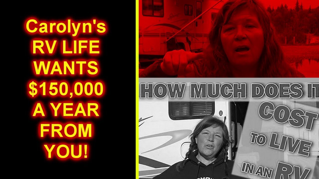 Help! Carolyn's RV Life Needs $150,000 a Year From You! - YouTube