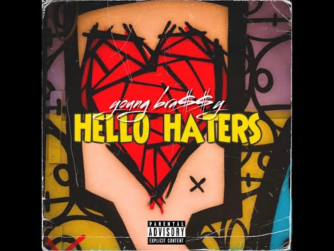 young bra$$y - hello haters official Audio (prod.@JpBeatz. )