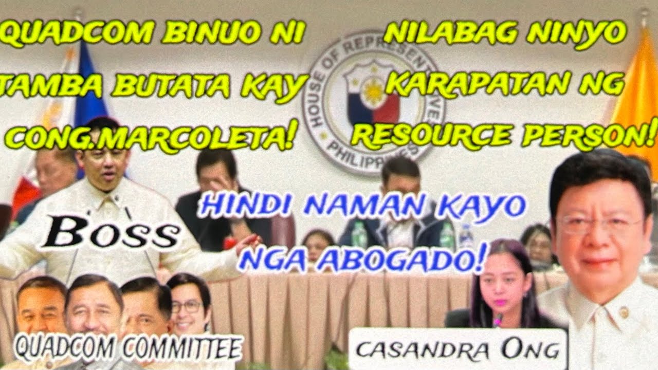Cong.Marcoleta binutata ang Quadcom committee ni Tamba, nag aasal mga ...