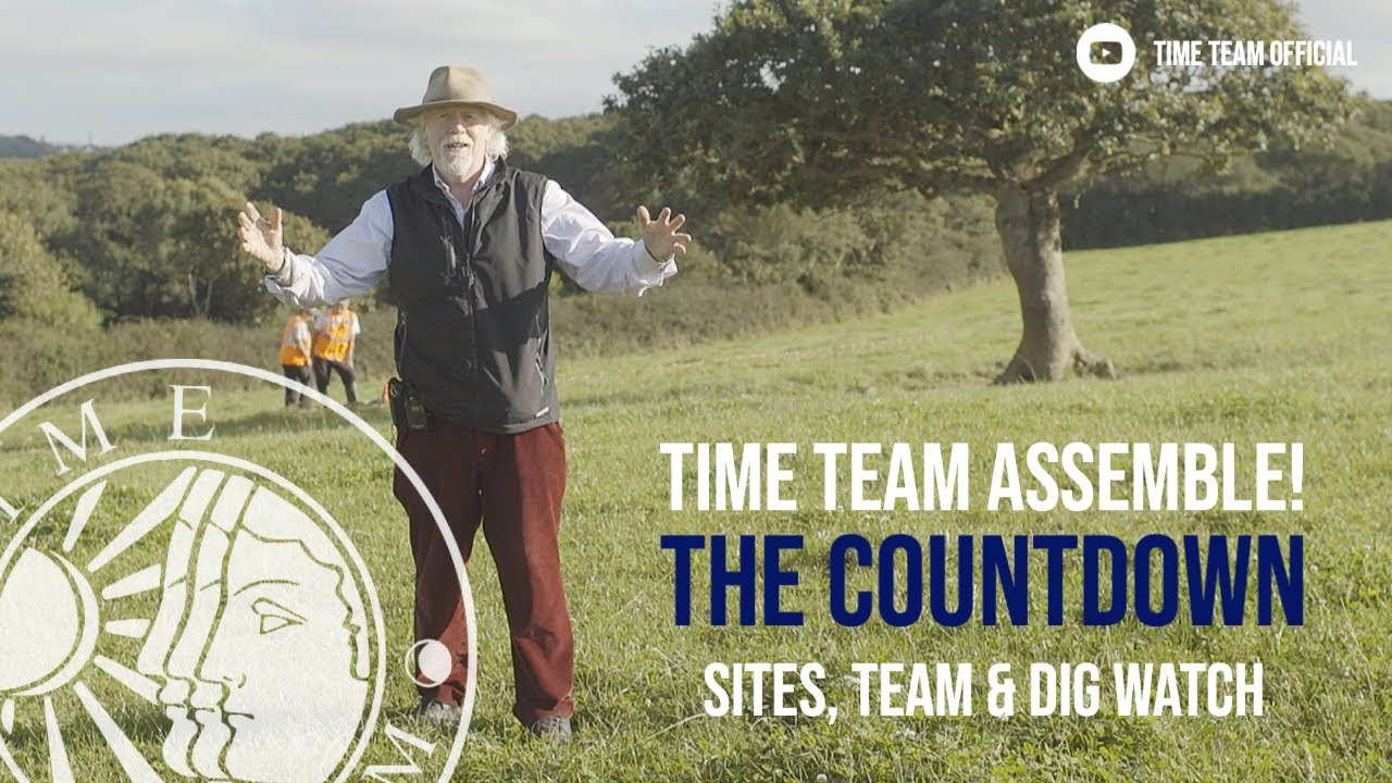 Time Team Assemble: Sites, Team and new Dig Watch - EXCLUSIVE NEWS ...
