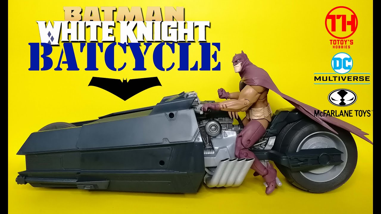 BATMAN WHITE KNIGHT - DC MULTIVERSE BATCYCLE by McFarlane - YouTube