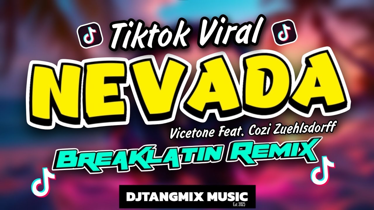 DJ NEVADA VICETONE FEAT. COZI ZUEHLSDORFF REMIX BREAKLATIN 2025 ...