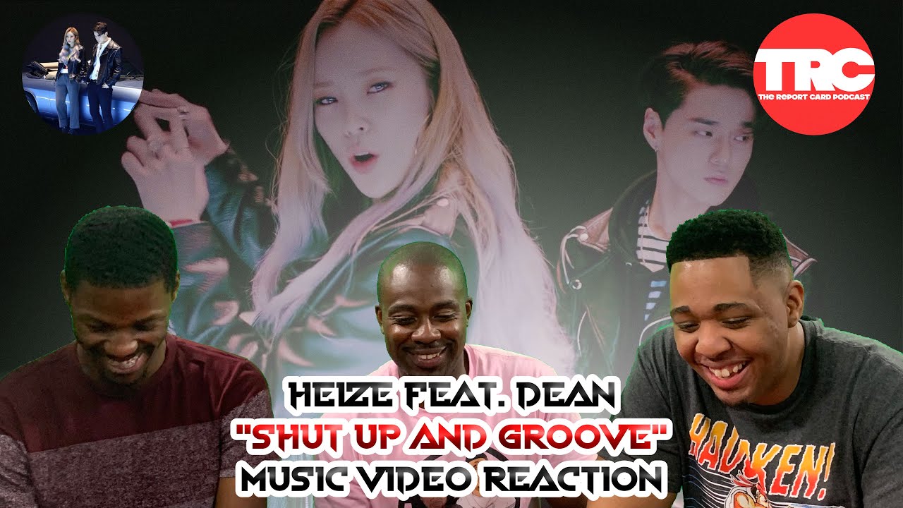 Heize feat. Dean "Shut Up & Groove" Music Video Reaction - YouTube