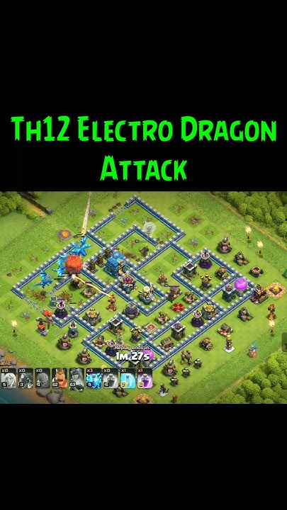 Th12 Electro Dragon Attack Strategy | coc shorts | #clashofclans #coc #th12 #supercell - YouTube