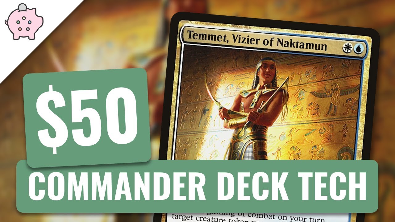 Temmet, Vizier of Naktamun | EDH Budget Deck Tech $50 | Tokens | Magic ...