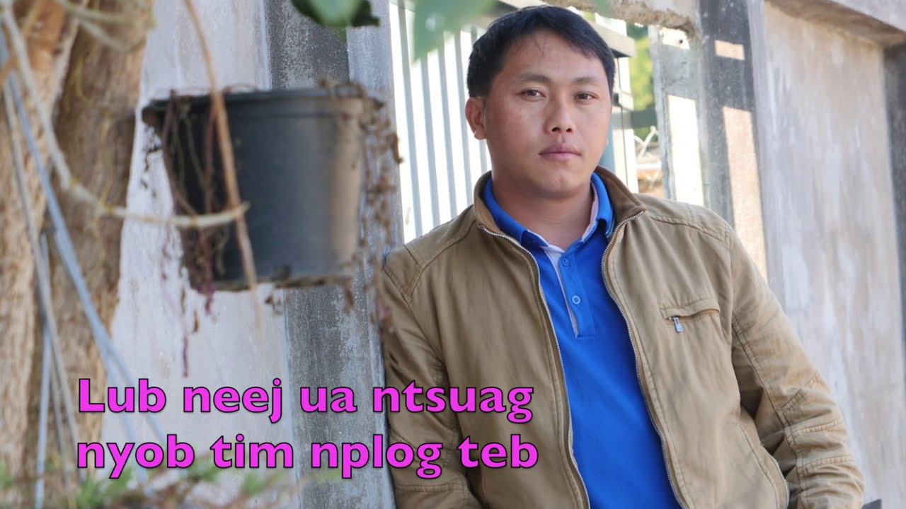 Lub neej ua ntsuag nyob tim nplog teb 12/01/2020 - YouTube