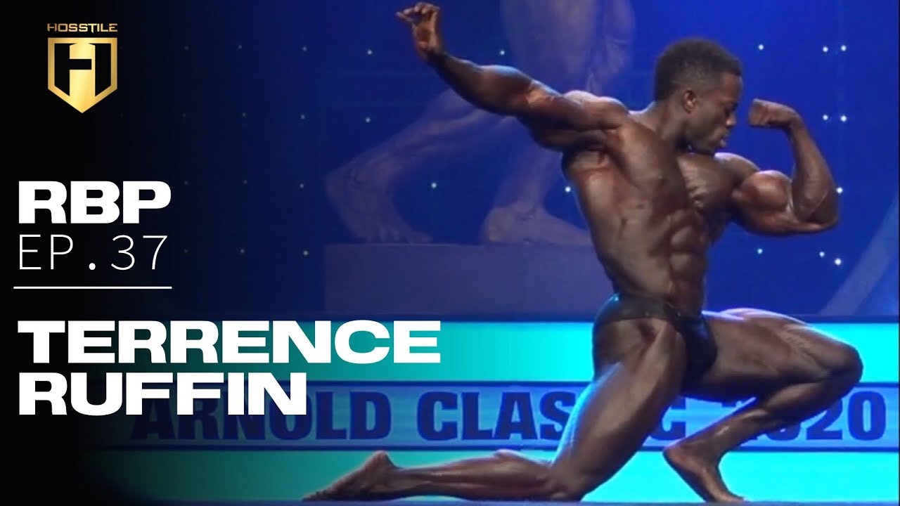 REAL BODYBUILDING PODCAST Ep.37 | Terrence Ruffin - YouTube