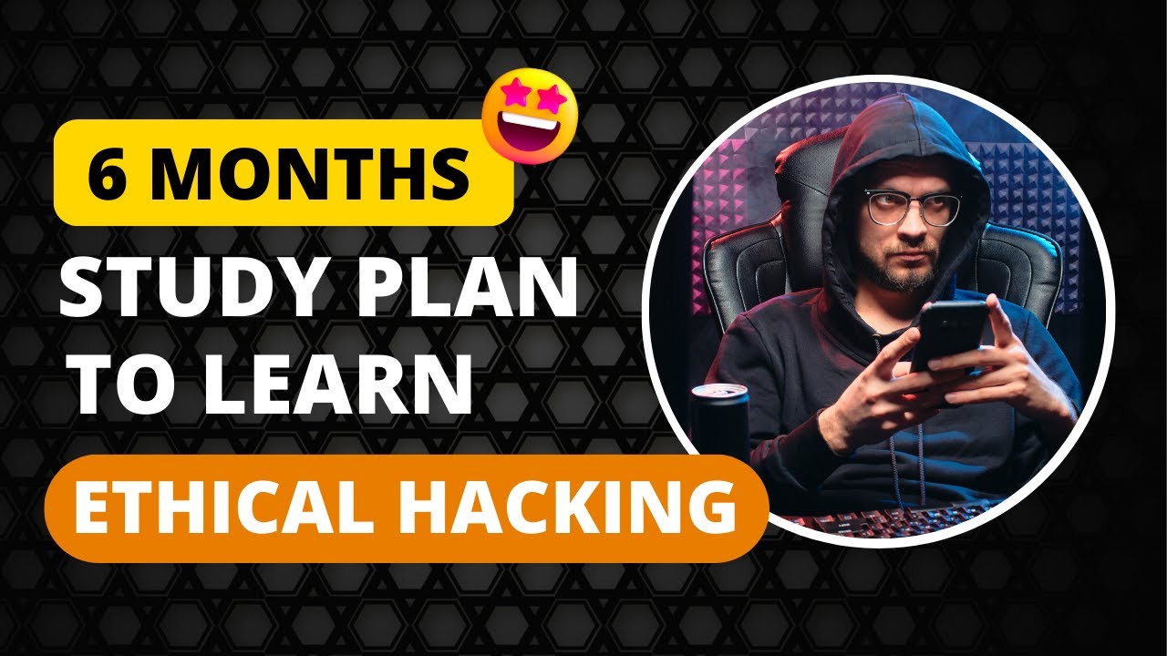 6 महीने में Bano Ethical Hacker Full Study plan | Ethical Hacking Study Plan for 2023 - YouTube