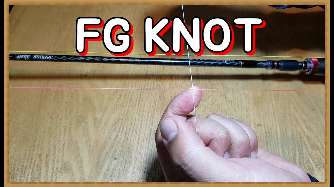 FG KNOT 최강 쇼크리더매듭 - YouTube