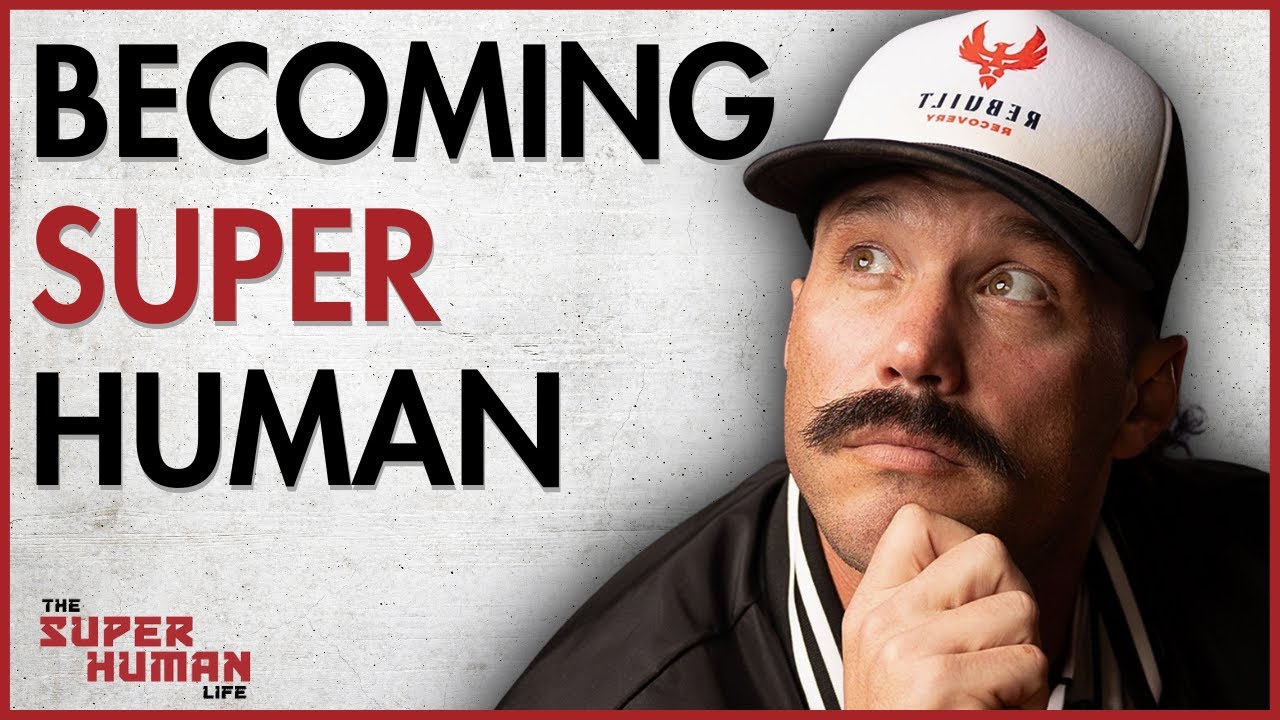 10 Lessons From Living A Super Human Life | THE SUPER HUMAN LIFE 251 ...