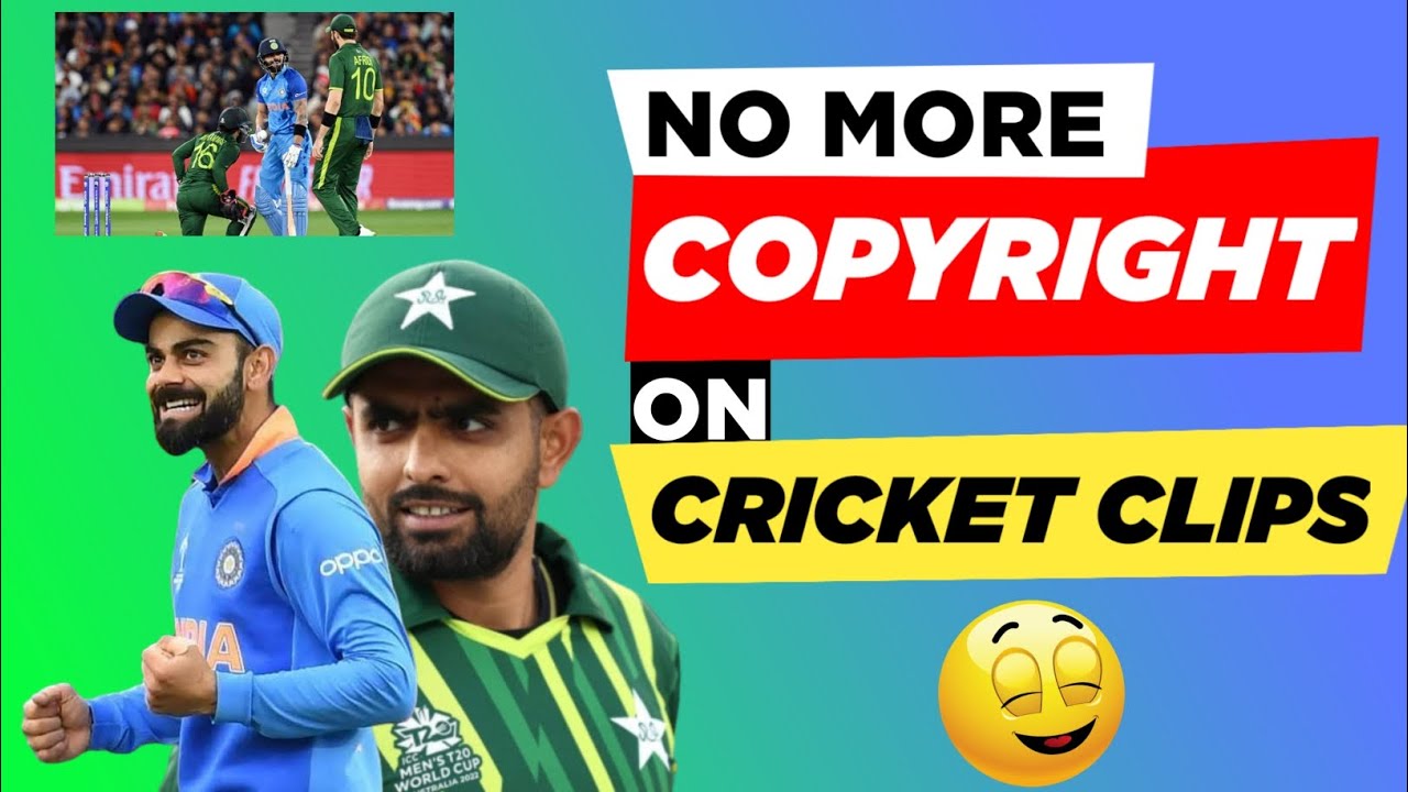 How to Upload Cricket Highlights Without Copyright - YouTube