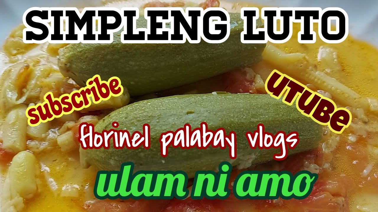 Simpleng luto, madaling lutuin. #florinelpalabayvlogs - YouTube