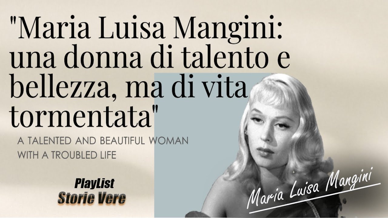 Maria Luisa Mangini: una donna di talento e bellezza, ma di vita ...