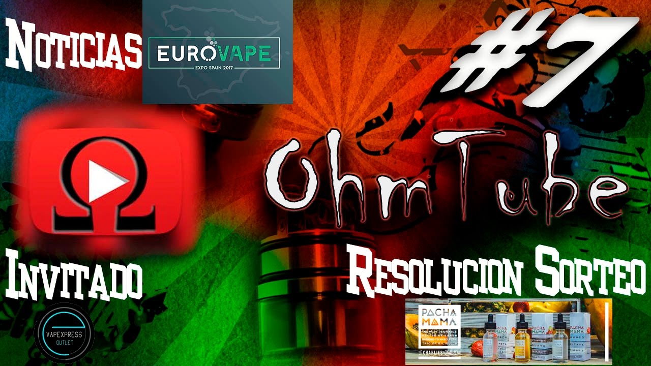 Ohmtube #07 - Invitado Juanjo de Vapexpress Outlet - Sorteo de bake sale y campfire - YouTube