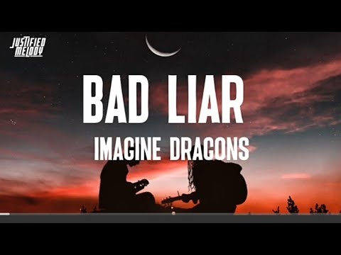 Imagine Dragons - Bad Liar (Lyrics) - YouTube