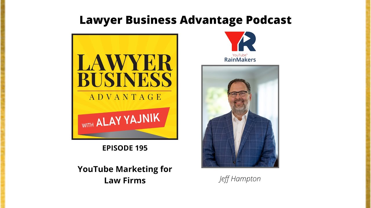 YouTube Marketing for Law Firms with Jeff Hampton - YouTube
