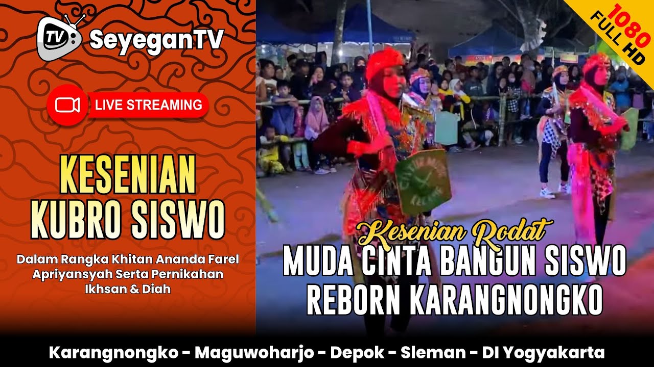 🔴 LIVE : Kubro Siswo Muda Cinta Bangun Siswo Reborn | Seni Rodat ...