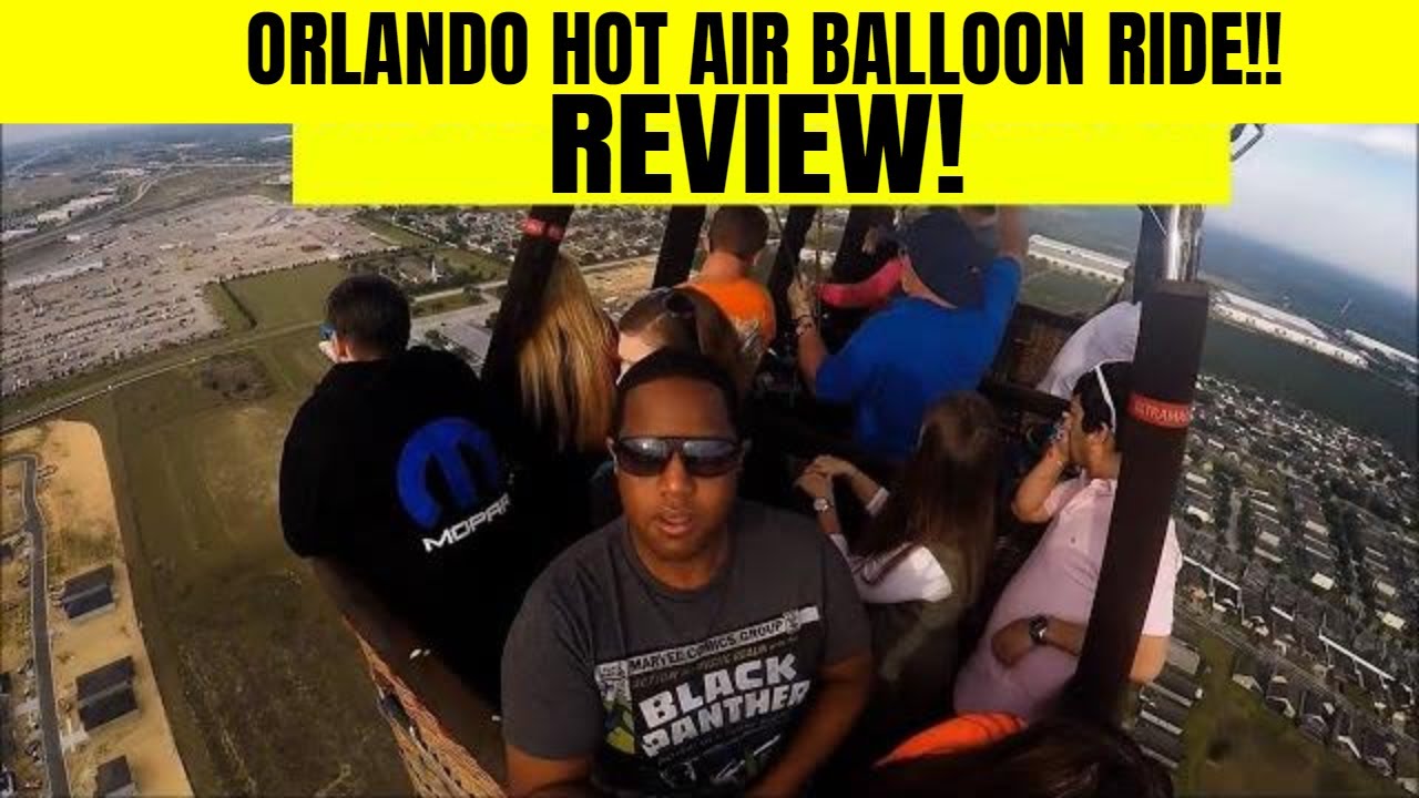 Orlando Hot Air Balloon Ride Review and Tour! - YouTube